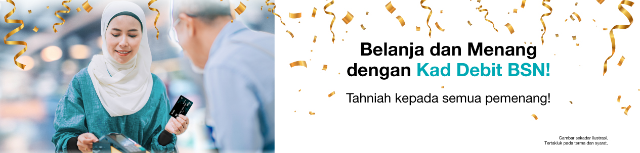 Belanja dan Menang dengan Kad Debit BSN - Pengumuman pemenang | BSN ...