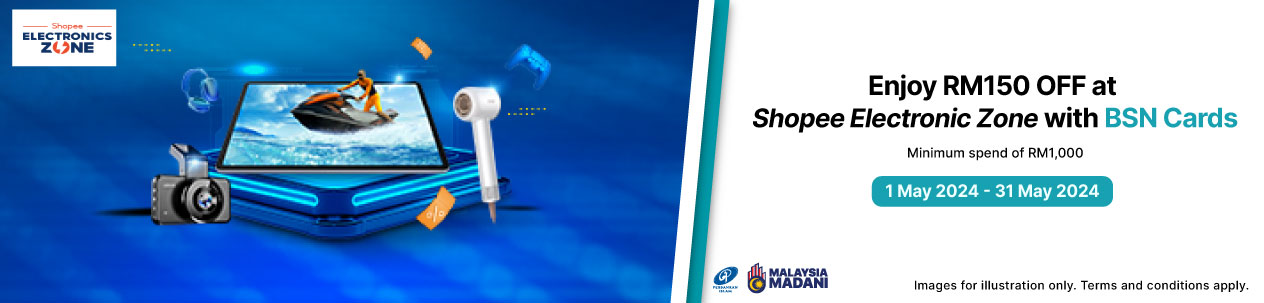 Enjoy RM150 OFF at Shopee Electronic Zone with BSN Credit Cards | BSN Malaysia