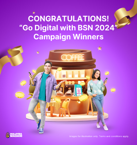 Go Digital with BSN Campaign - Winners’ announcement | BSN Malaysia