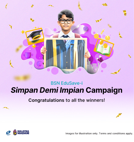 Simpan Demi Impian Campaign – Winners’ announcement | BSN Malaysia