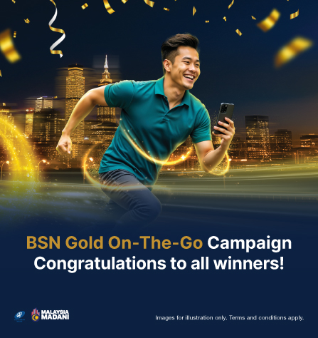 BSN Gold On-The-Go Campaign - Winners’ announcement | BSN Malaysia